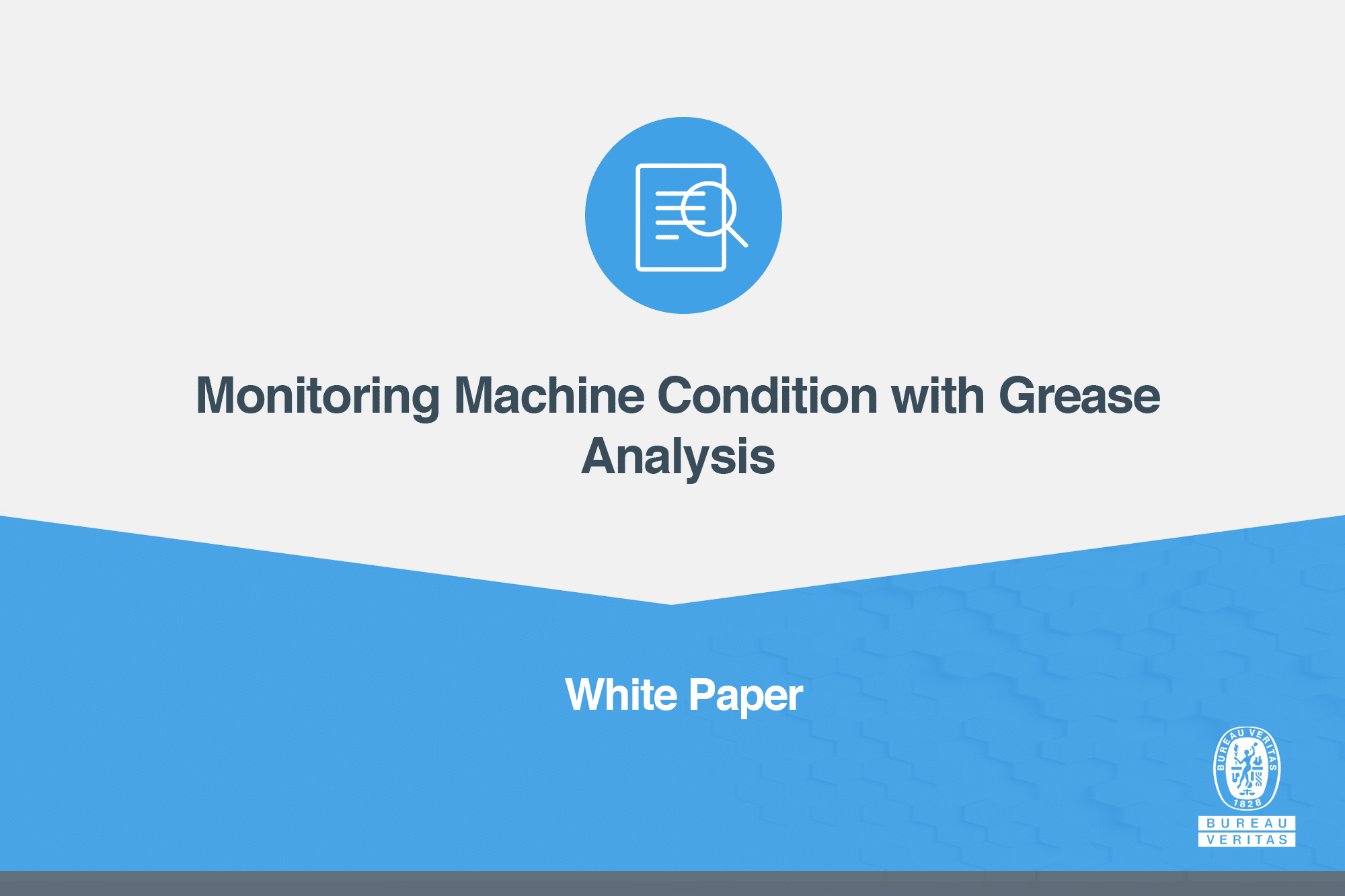 Monitoring Machine Condition with Grease Analysis | Bureau Veritas